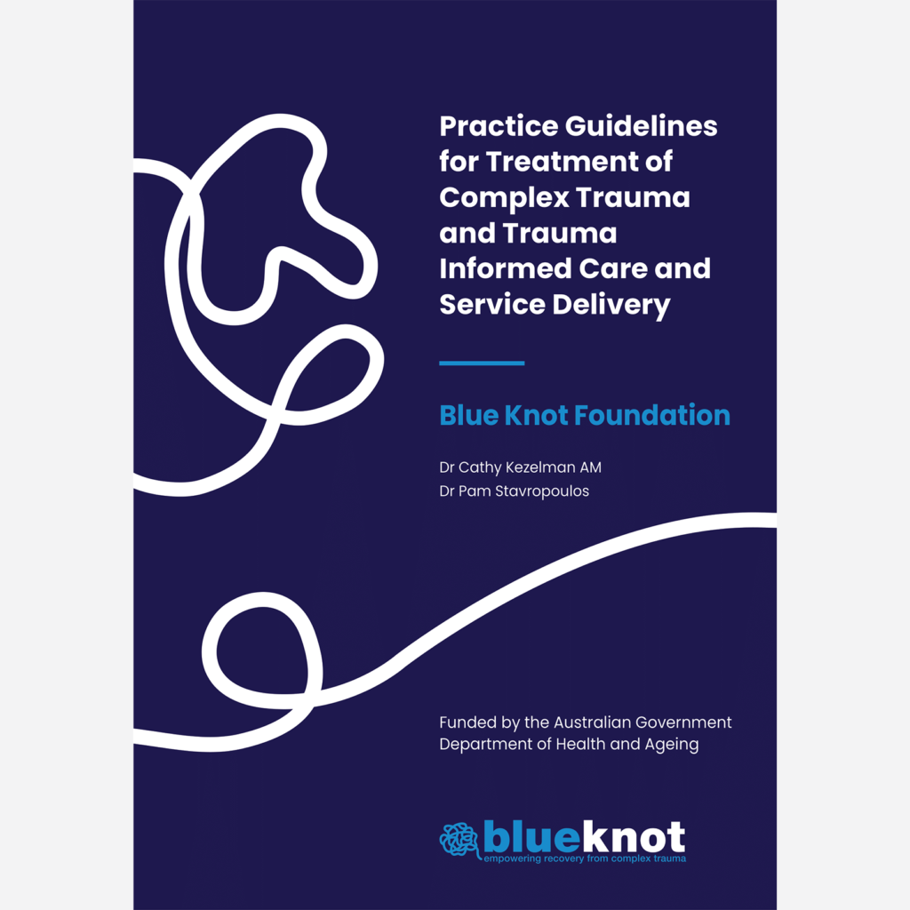 Practice Guidelines for Treatment of Complex Trauma and Trauma Informed ...