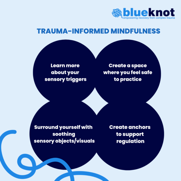 Trauma-Informed Mindfulness - Blue Knot Foundation